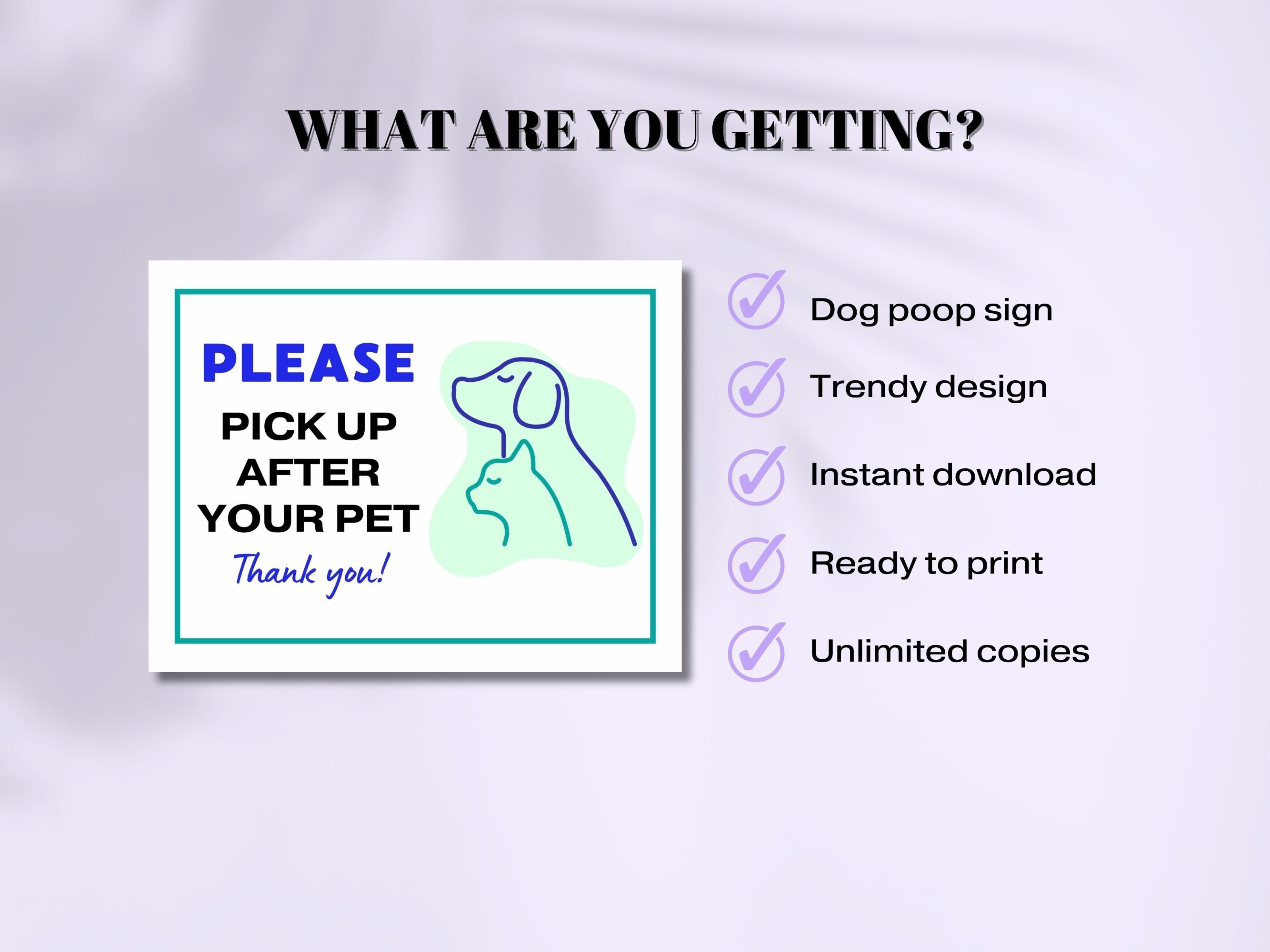 Please Pick up After Your Pet Sign, Printable Pick up Poop Sign, Clean ...