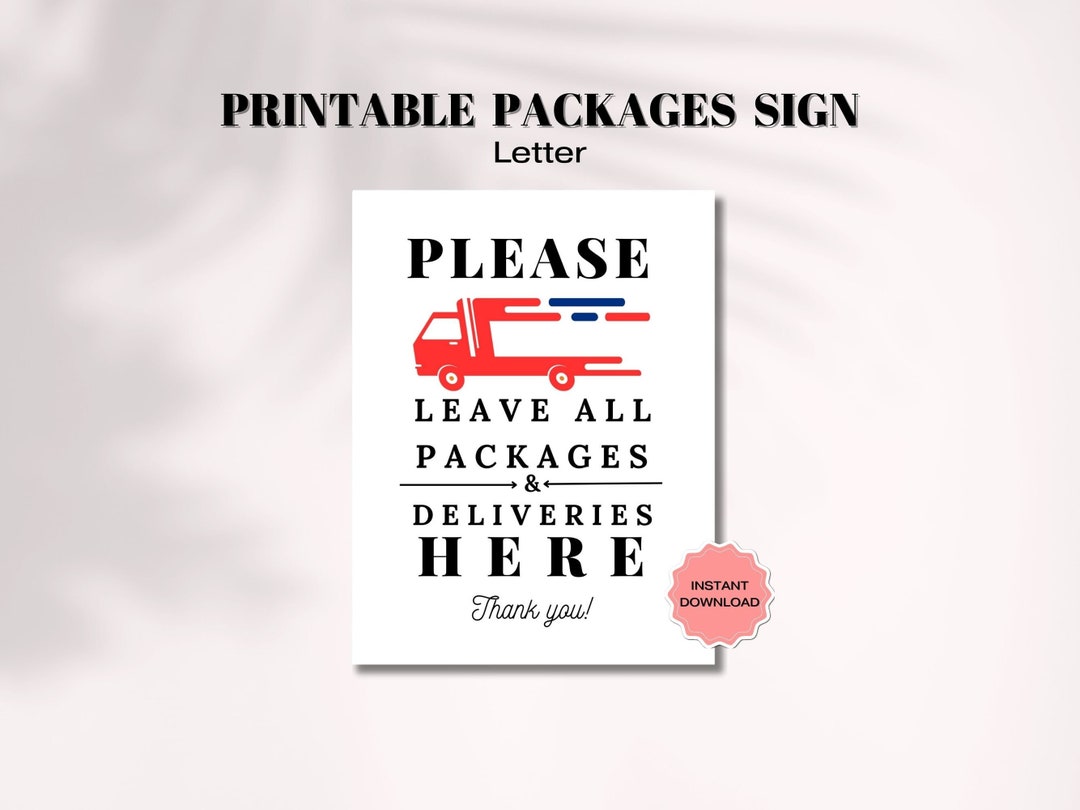 Leave Packages Sign, Please Leave Packages Here Printable Sign ...