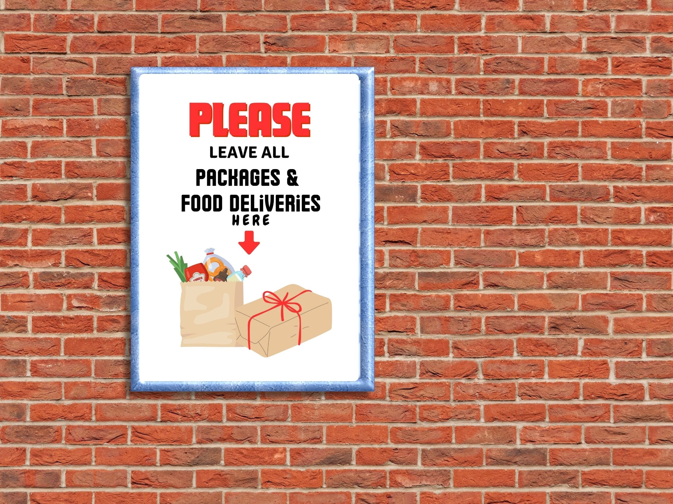 Leave Deliveries Sign Printable Sign, Food Deliveries Sign, Please Leave All Packages & Food ...
