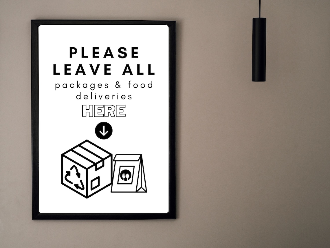 Food Deliveries Sign, Please Leave All Packages & Food Deliveries Here ...