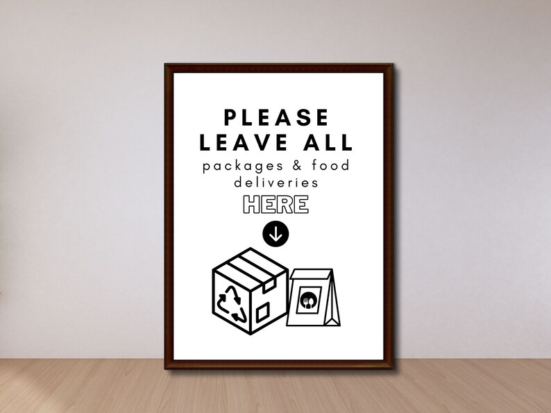 Food Deliveries Sign, Please Leave All Packages & Food Deliveries Here ...