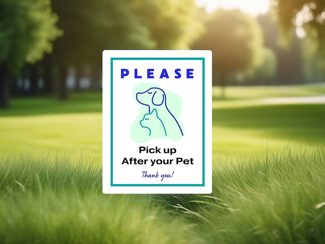 Please Pick up After Your Pet Sign, Printable Pick up Poop Sign, Clean ...