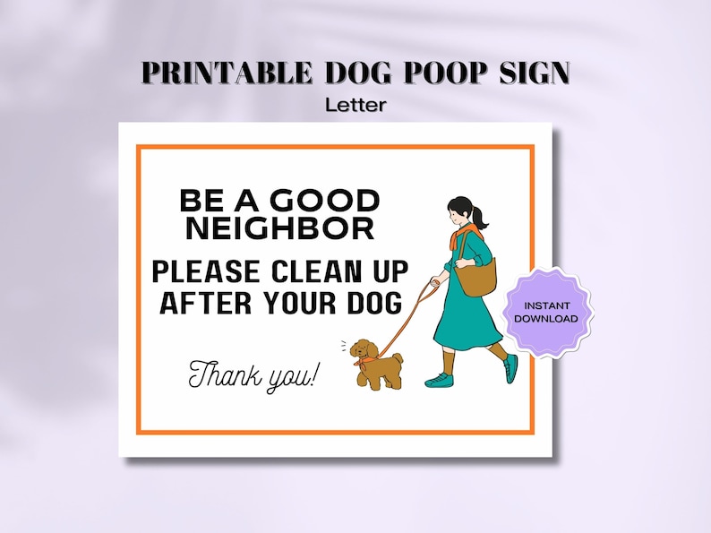 Printable Pick up Poop Sign, Be A Good Neighbor Please Clean up After ...