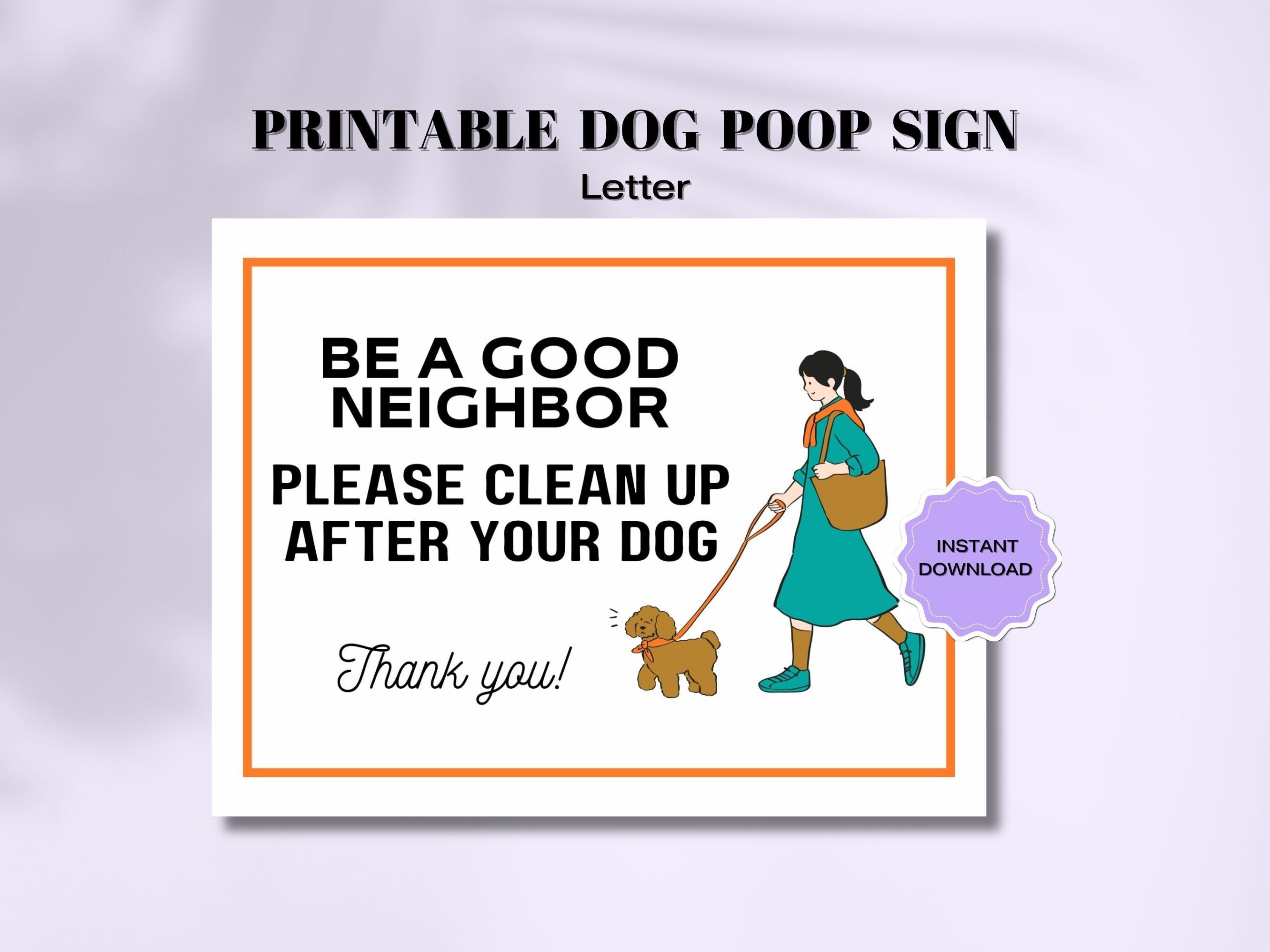 Printable Pick up Poop Sign, Be A Good Neighbor Please Clean up After ...
