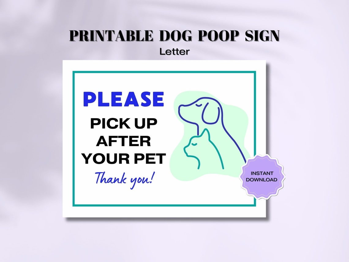 Please Pick up After Your Pet Sign, Printable Pick up Poop Sign, Clean ...