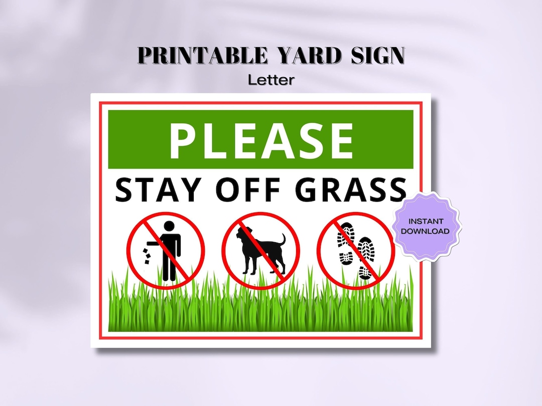 Please Stay off Grass Sign, Printable Lawn Sign, Yard Keep Out Sign ...