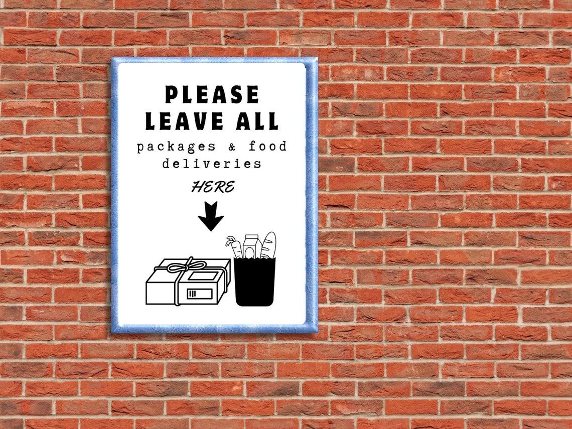 Packages Sign, Food Deliveries Sign, Please Leave All Packages & Food ...