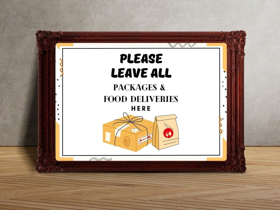 Please Leave Packages and Food Deliveries Here Sign PDF, Printable ...