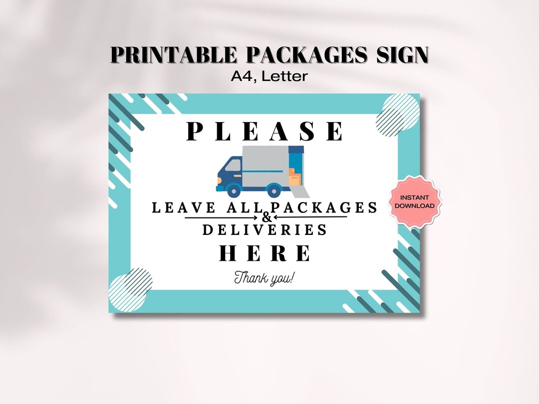 Teal Truck Delivery Sign PNG, Please Leave Packages and Deliveries Here ...