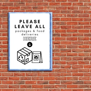 Food Deliveries Sign, Please Leave All Packages & Food Deliveries Here ...