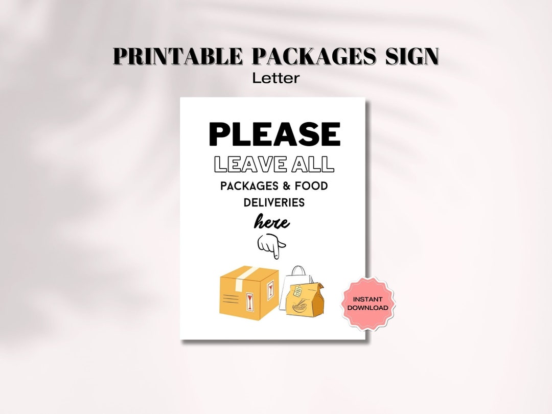Please Leave All Packages & Food Deliveries Here, Food Deliveries Sign ...