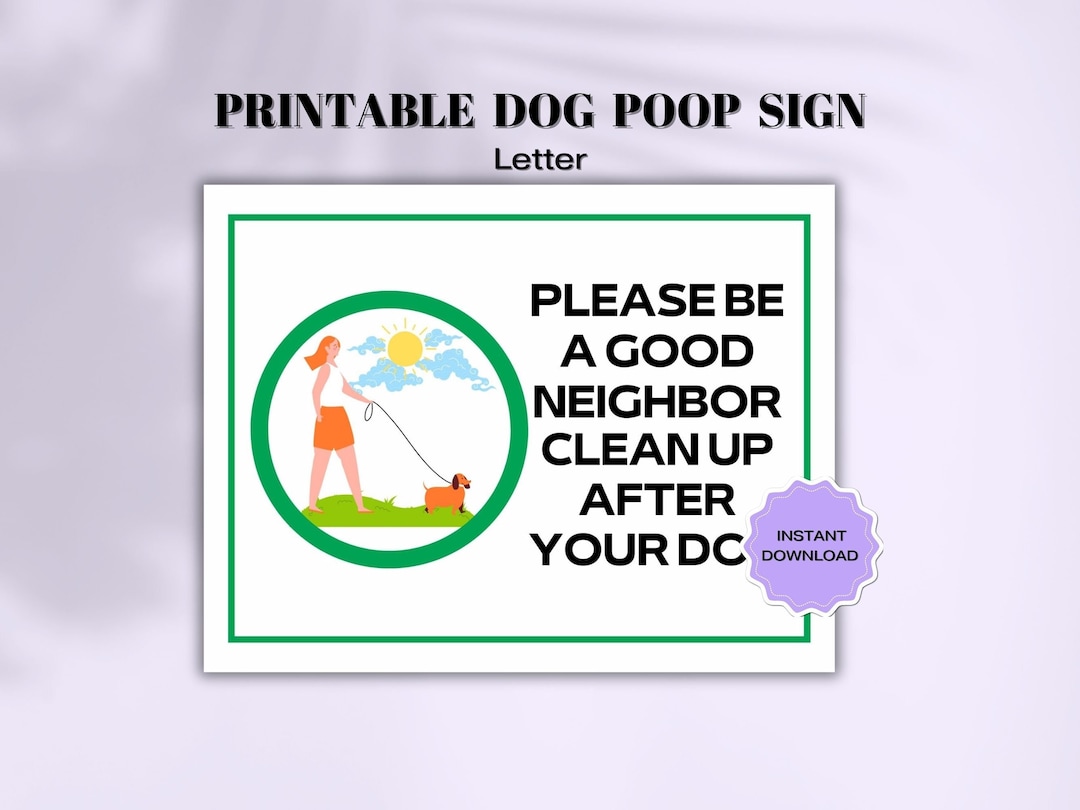 Please Be A Good Neighbor Clean up After Your Dog Sign, Printable Pick ...