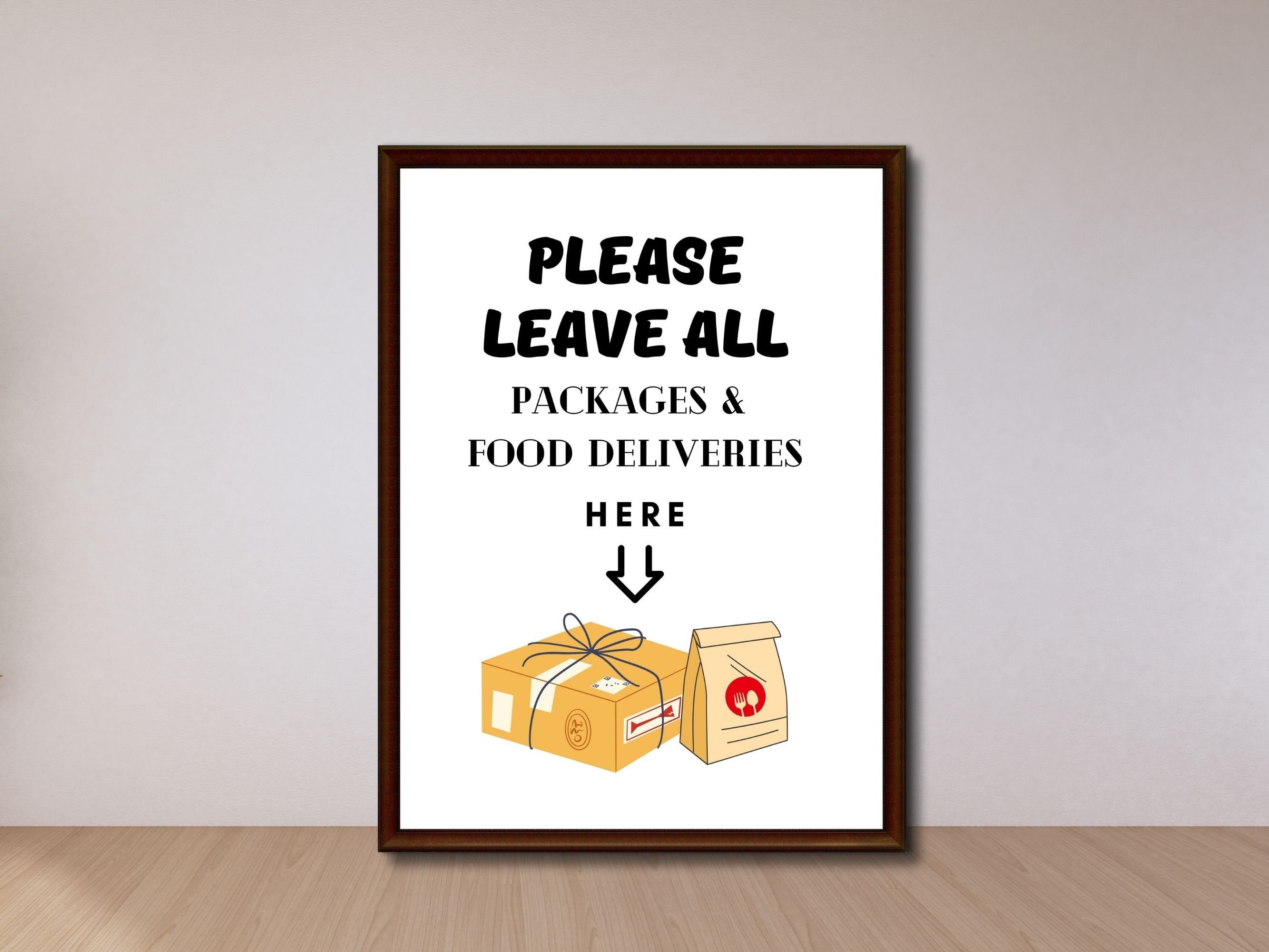 Please Leave All Packages & Food Deliveries Here, Food Deliveries Sign ...