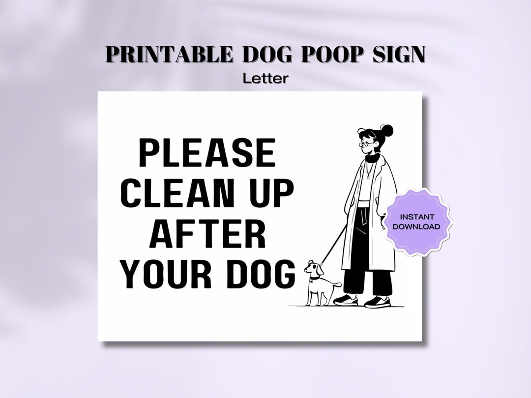 Please Clean up After Your Dog Sign, Printable Pick up Poop Sign, Clean ...