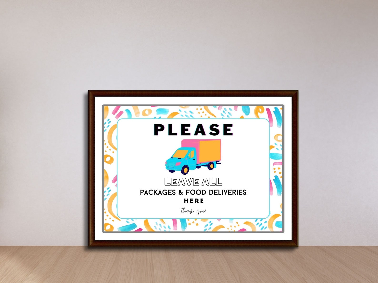 Colorful Delivery Sign, Please Leave Packages and Food Deliveries Here ...
