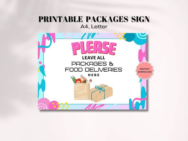 Colorful Courier Sign, Please Leave Packages and Food Deliveries Here ...