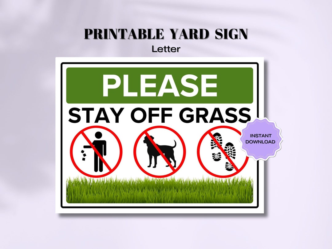 Please Stay off Grass Sign, Printable Lawn Sign, Yard Keep Out Sign ...