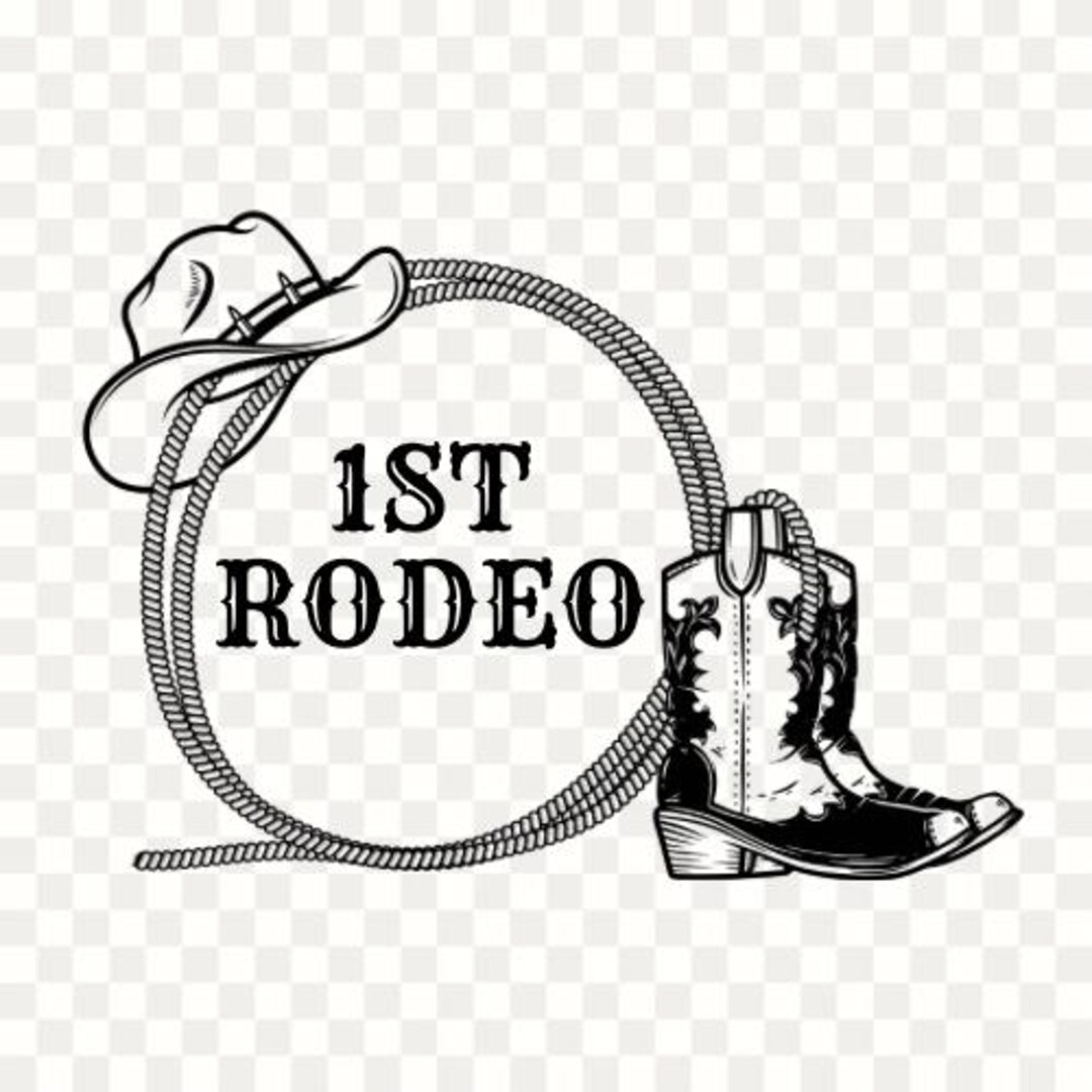 First Rodeo PNG File | 1st Rodeo Design Png | First Birthday PNG ...