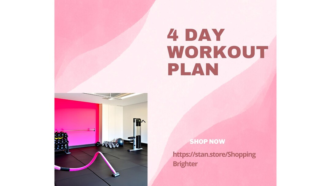 4 Day Workout Plan, 4 Day Weekly Workout Routine, 4 Day Workout Planner ...