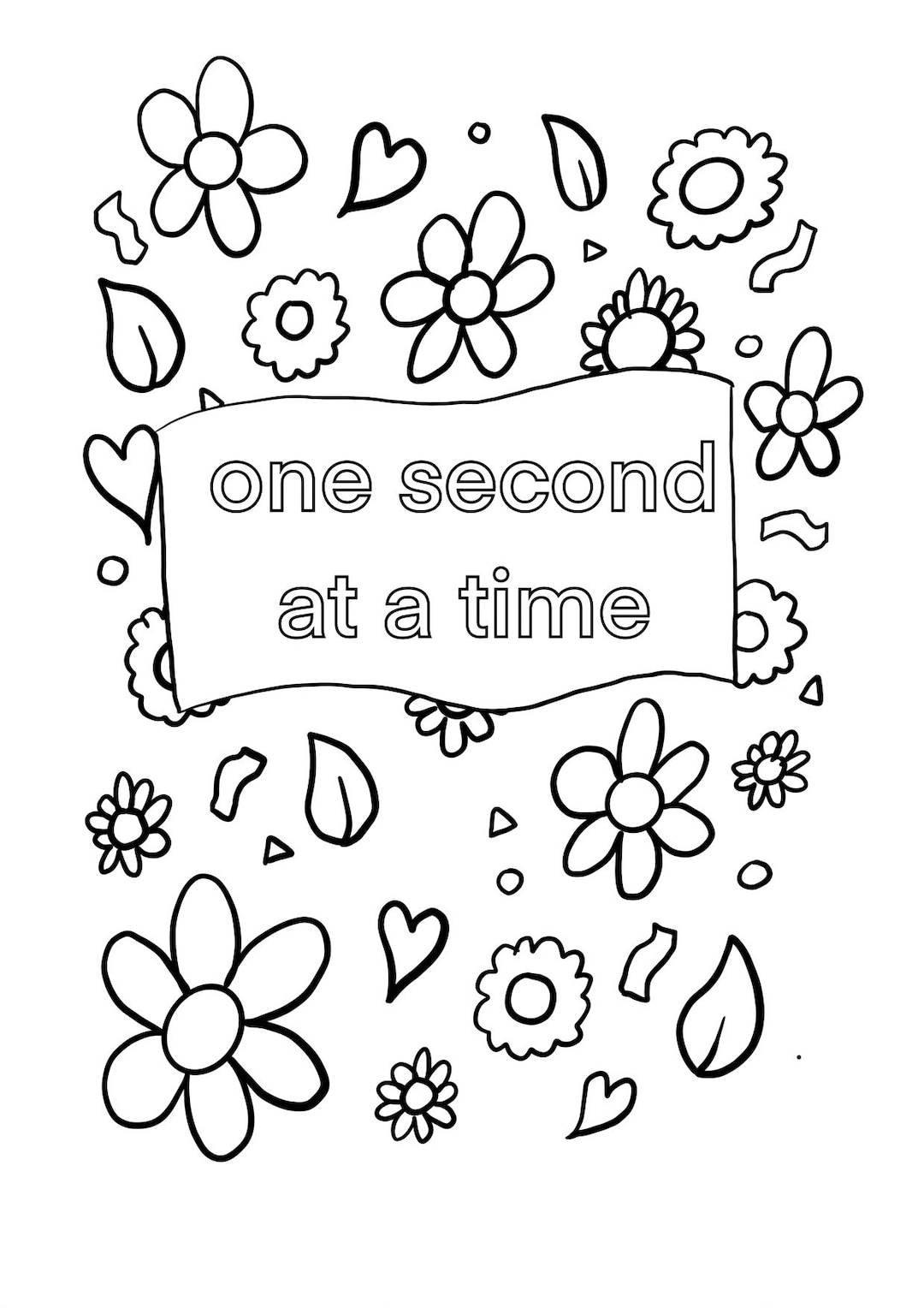 One Second at a Time Colouring Page - Etsy