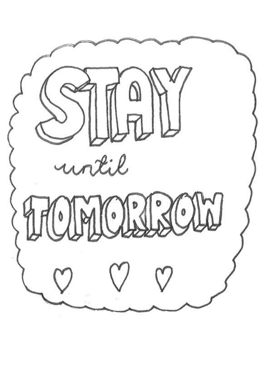 Stay Until Tomorrow Colouring Page PDF Download - Etsy