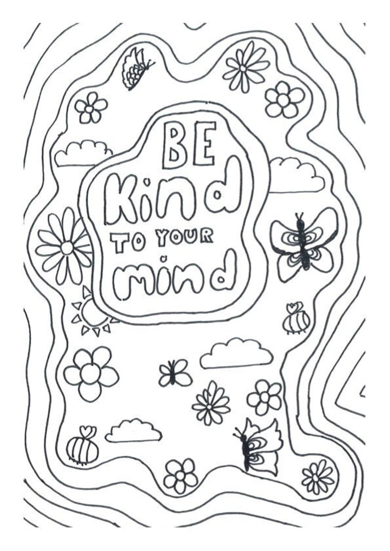 Be Kind to Your Mind, Colouring Page PDF Download - Etsy