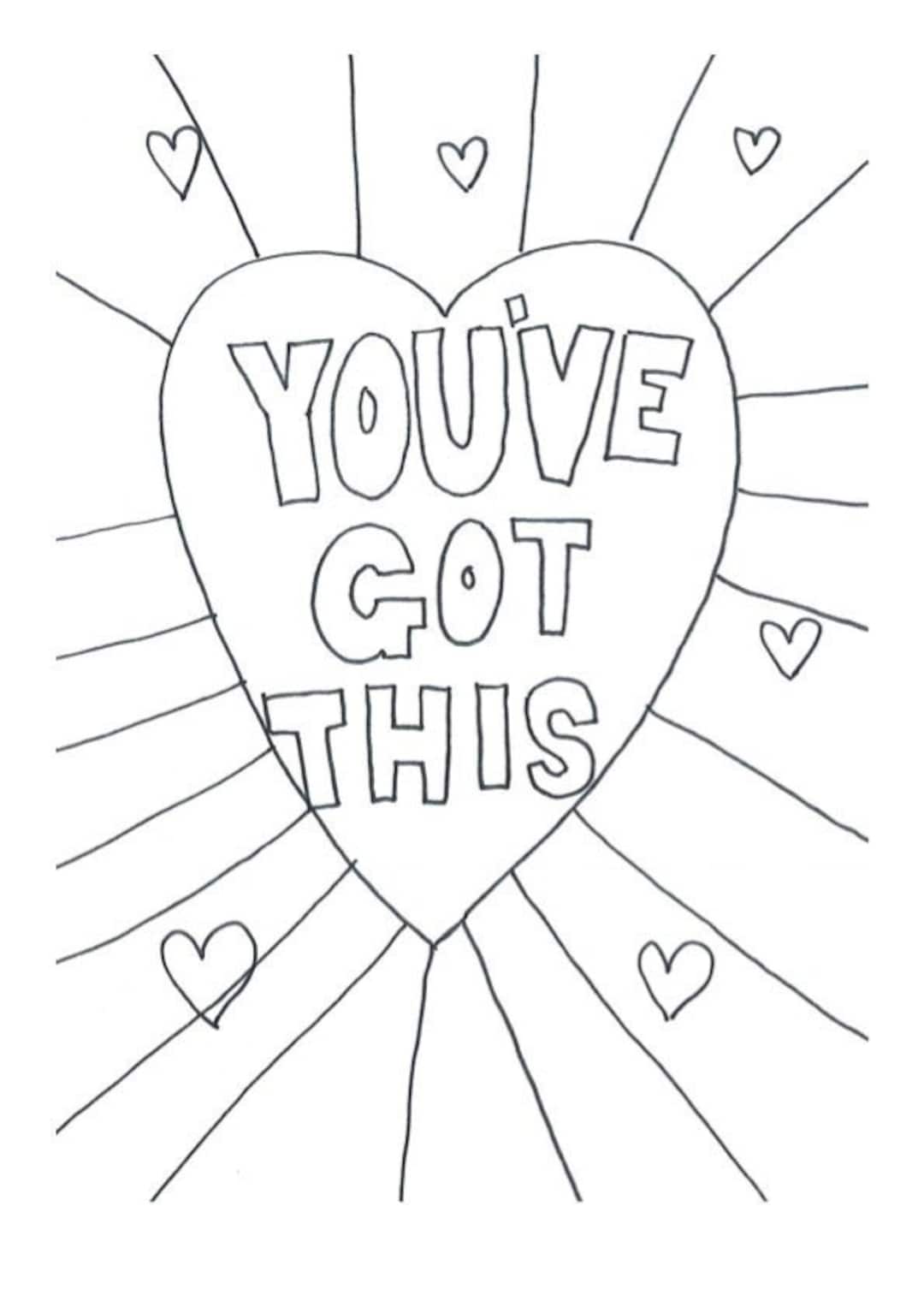 You've Got This, Colouring Page PDF Download - Etsy