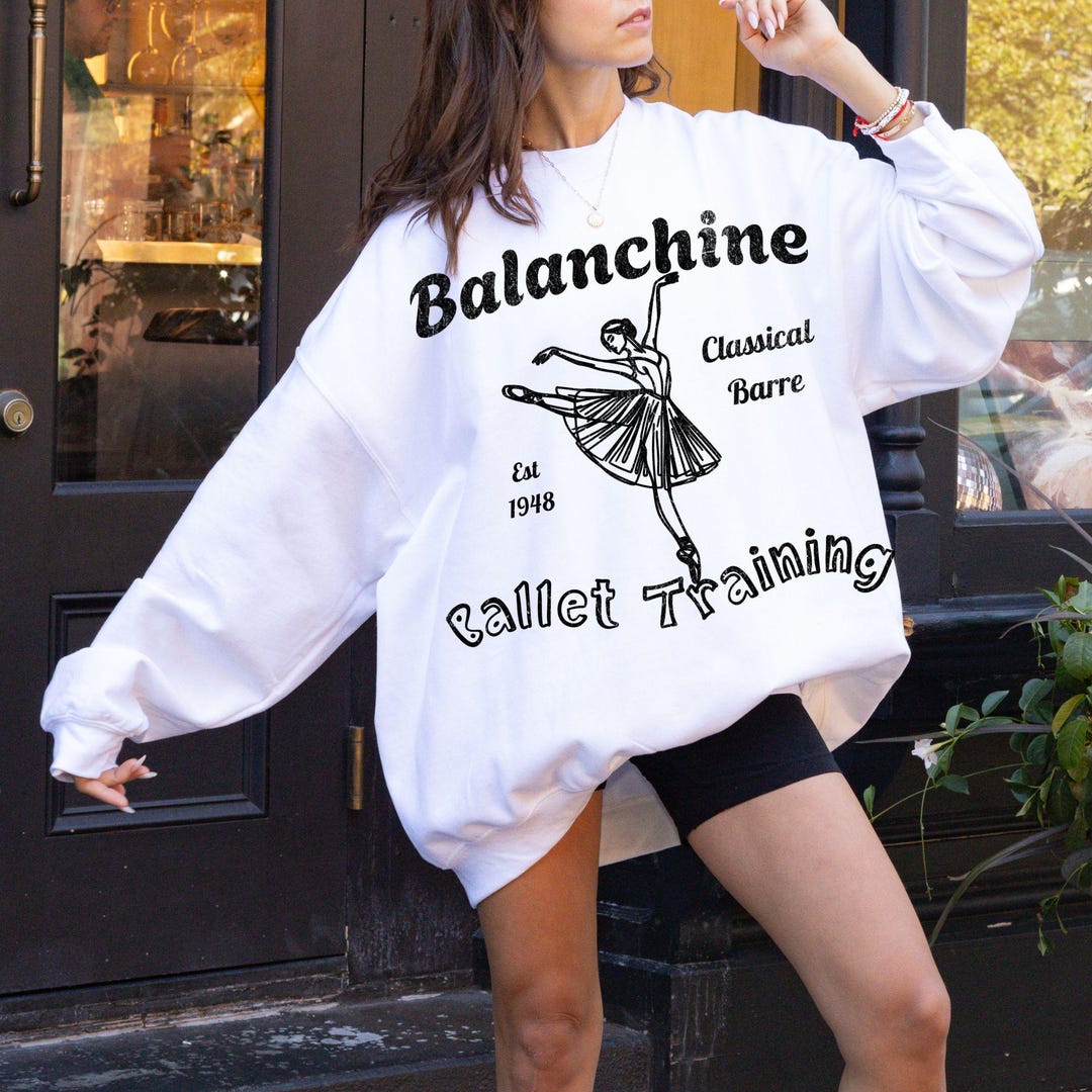 Distressed Balanchine Ballet Dancer Sweatshirt, Vintage Aesthetic ...