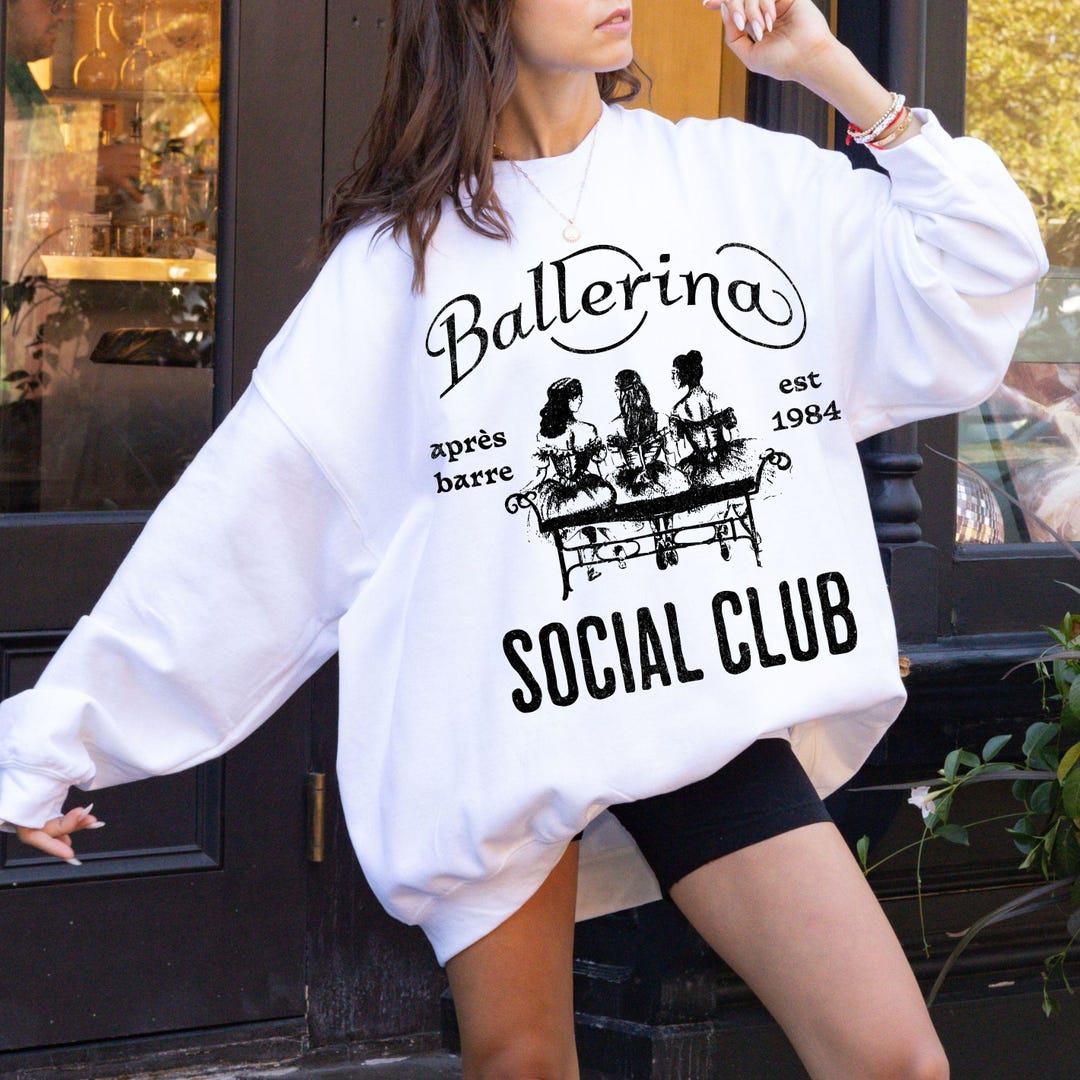 Vintage Aesthetic Ballet Dancer Sweatshirt, Distressed Ballerina Social ...