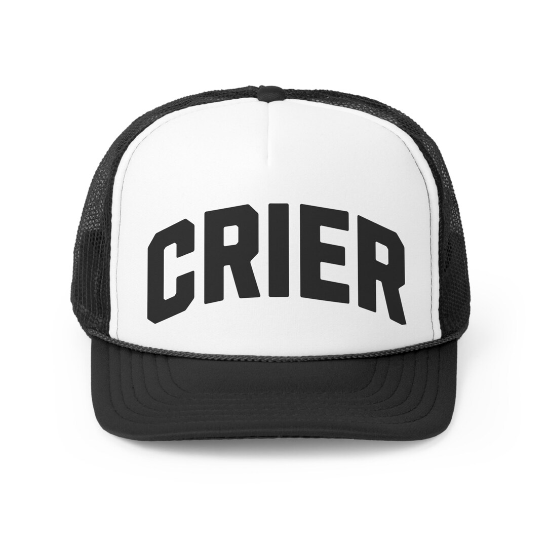 Crier Hat, Funny Positive Trucker Cap, I Cry at Work Gift, Sarcastic ...