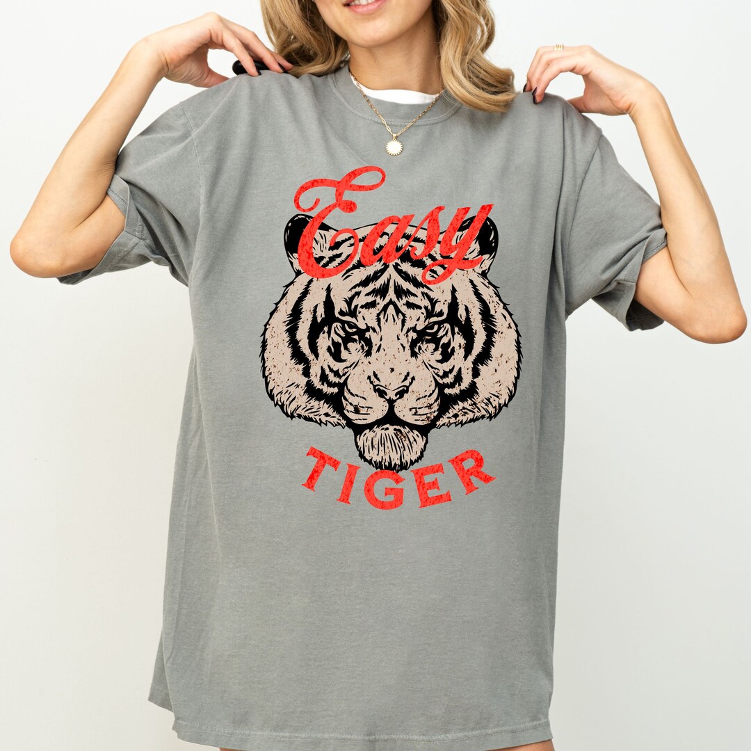 Easy Tiger Graphic Tee, Retro Tiger Tshirt, Stay Wild Shirt, Trendy Tee ...