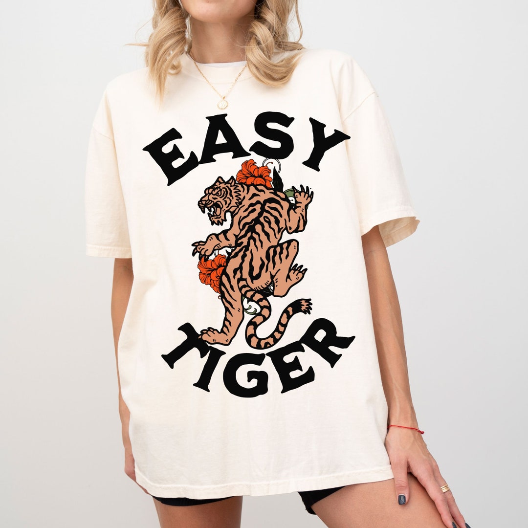 Easy Tiger Tshirt, Vintage Inspired Graphic Tee, Retro Snarky Tee ...
