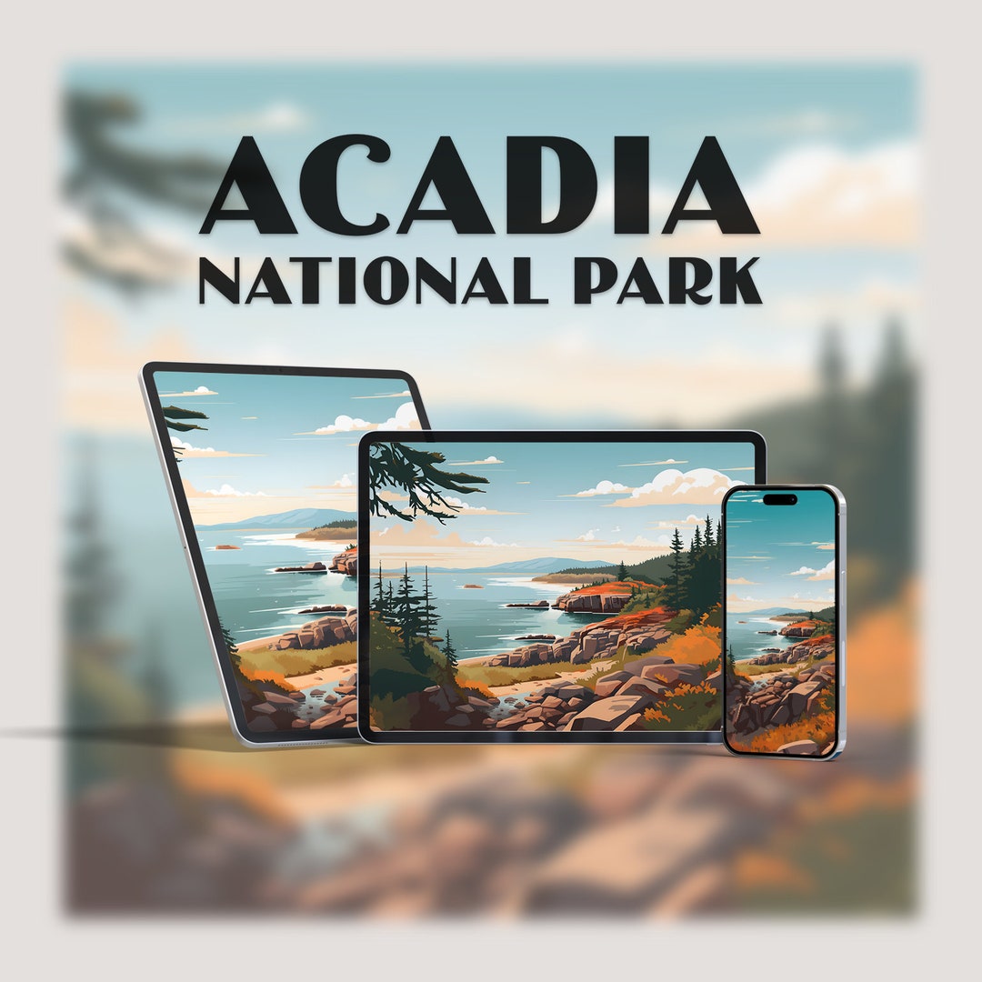 ACADIA National Park Wallpaper Phone, Tablet, Laptop ...