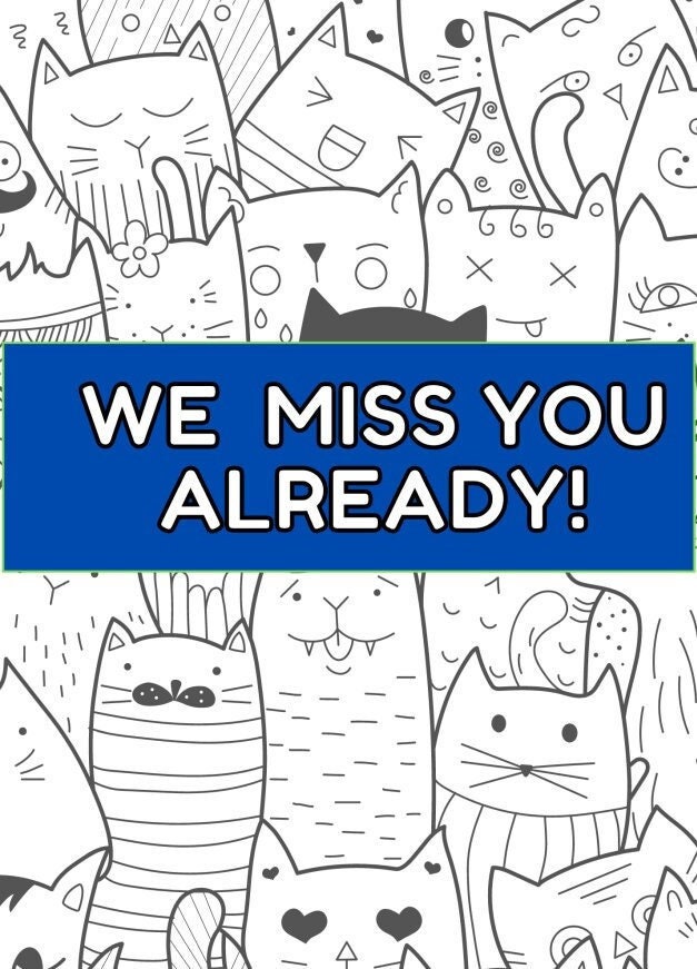 Cat Miss You Already