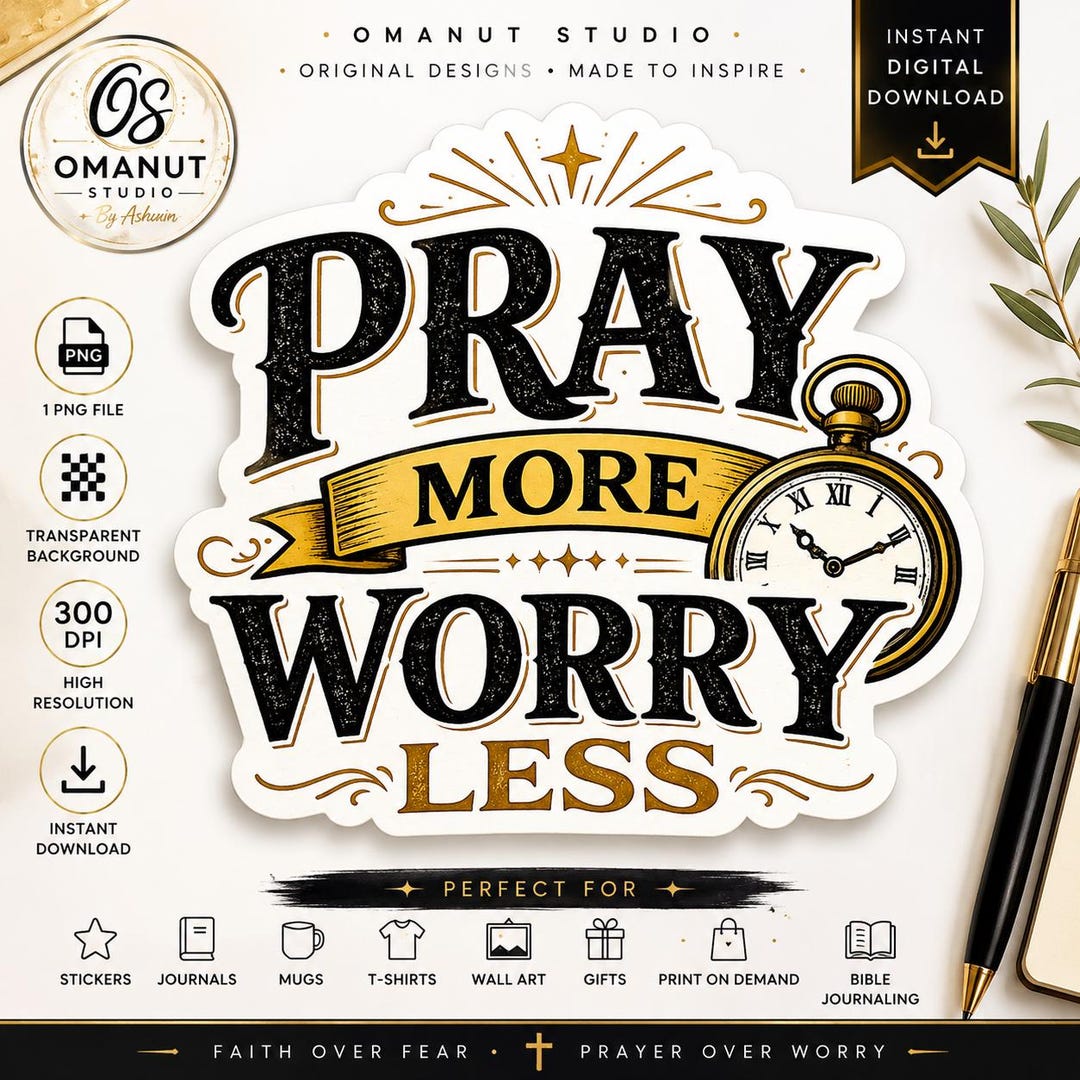 Pray More Worry Less Christian PNG, Faith Quote Sticker Design (digital ...