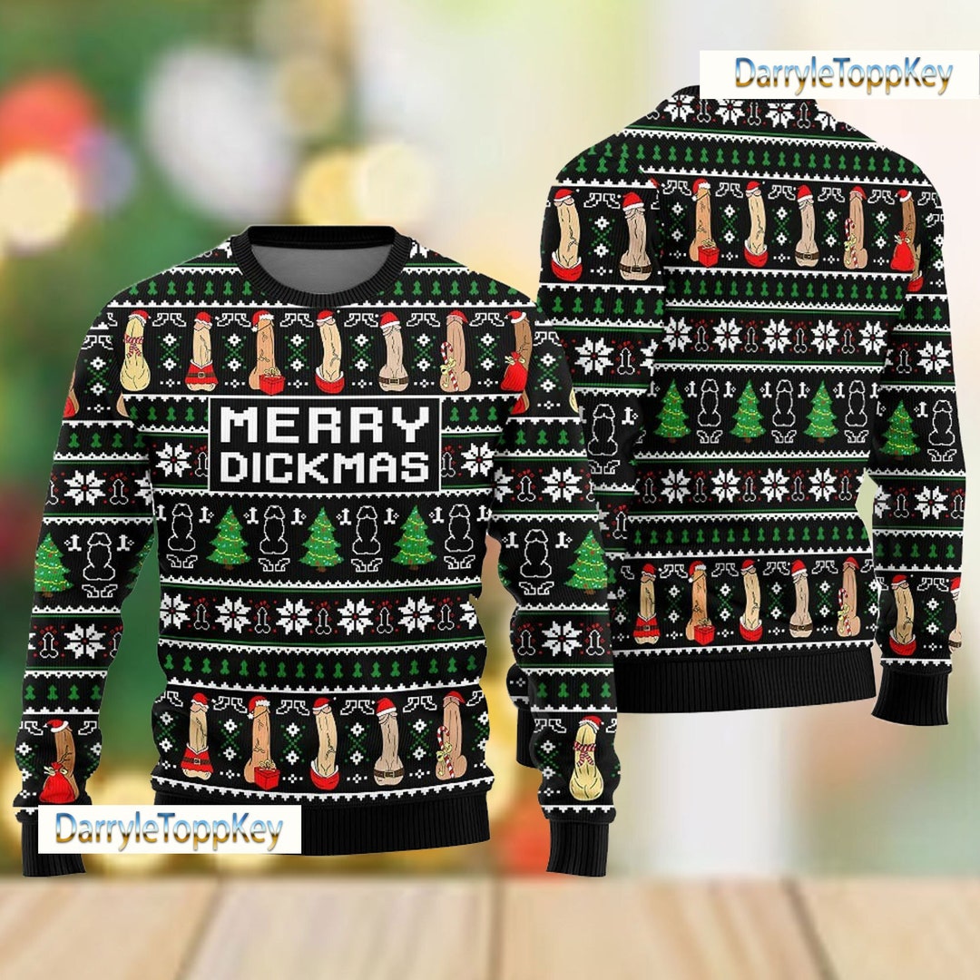 Merry Dickmas Naughty Ugly Christmas Sweater Naughty Etsy