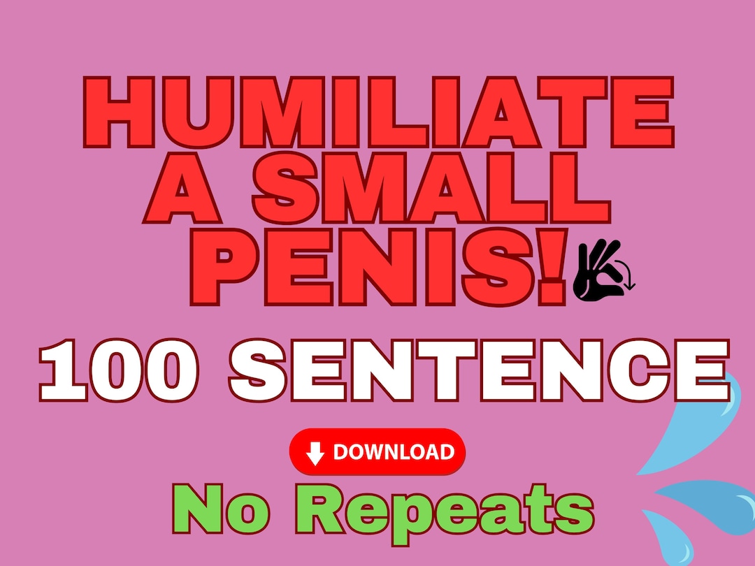 100 Small Penis Humiliation Sentences - for Dominatrix - SPH Ideas - Femdom Scripts Guide - Mock ...
