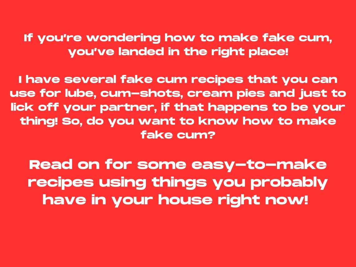 10 Fake Cum Recipe - for Ejaculating Dildos - Women and Men - Jizz Lovers - Sperm Eeating - Cum ...