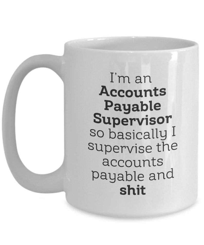 Accounts Payable Supervisor Mug, Accounts Payable Manager Gifts, Funny ...