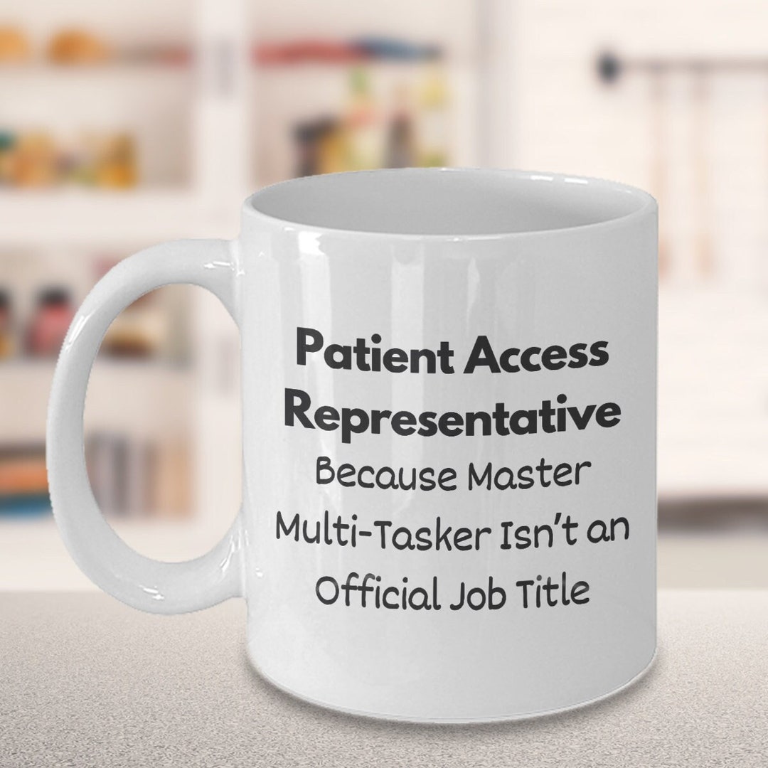 Patient Access Representative Mug, Patient Access Representative Gifts ...