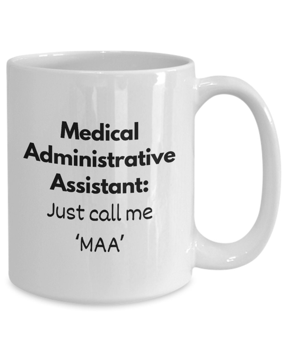Medical Administrative Assistant Mug, Medical Administrative Assistant ...