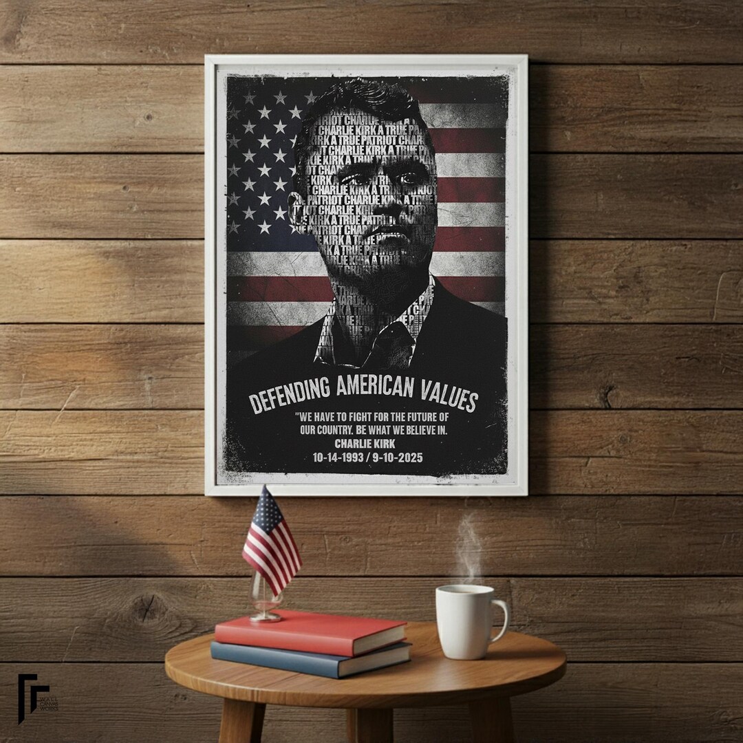 Charlie Kirk Memorial Tribute Poster: Patriotic Wall Art - Etsy