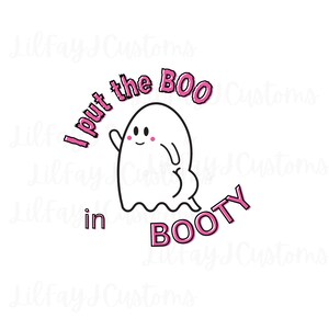 I Put the BOO in Booty SVG/PNG - Etsy