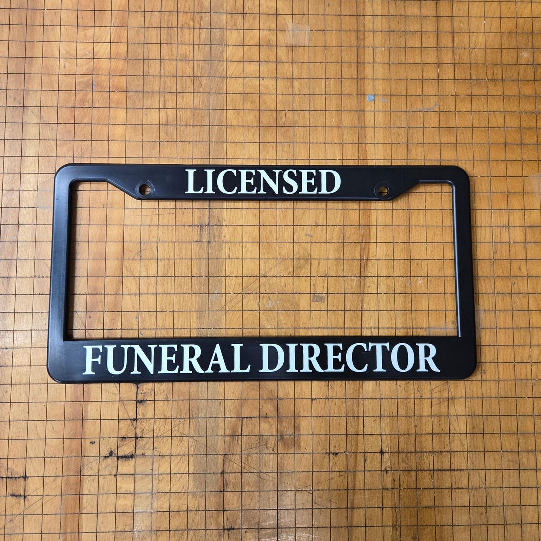 Licensed Funeral Director License Plate Holder - Etsy