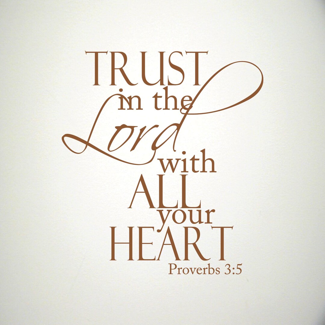 Trust in the Lord With All Your Heart Wall Decal - Etsy