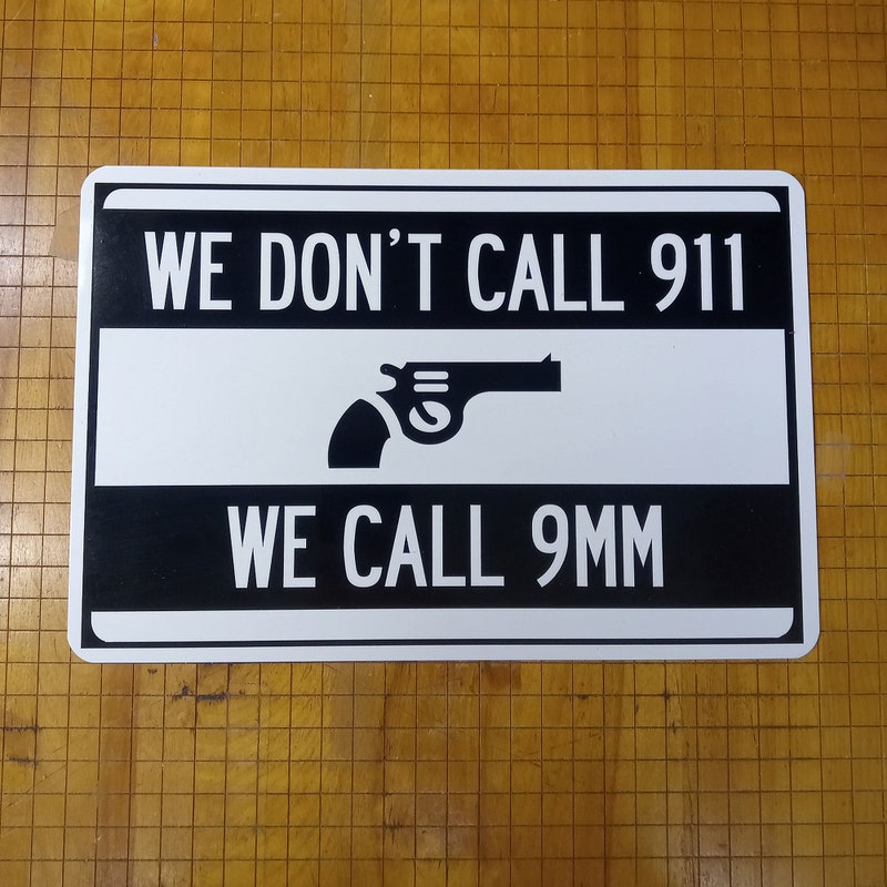 We Don't Call 911 - Etsy