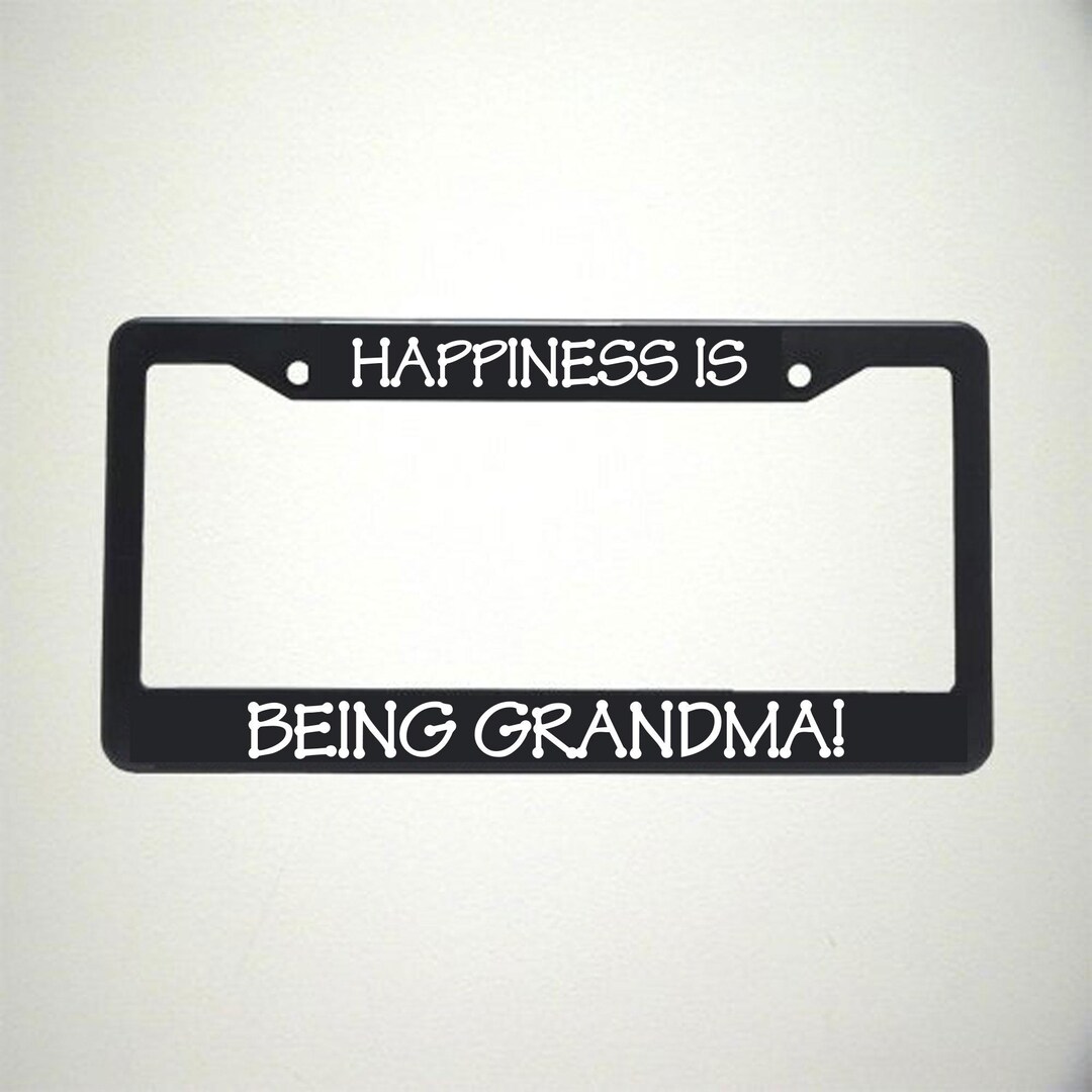 Happiness is Being Grandma License Plate Holder - Etsy