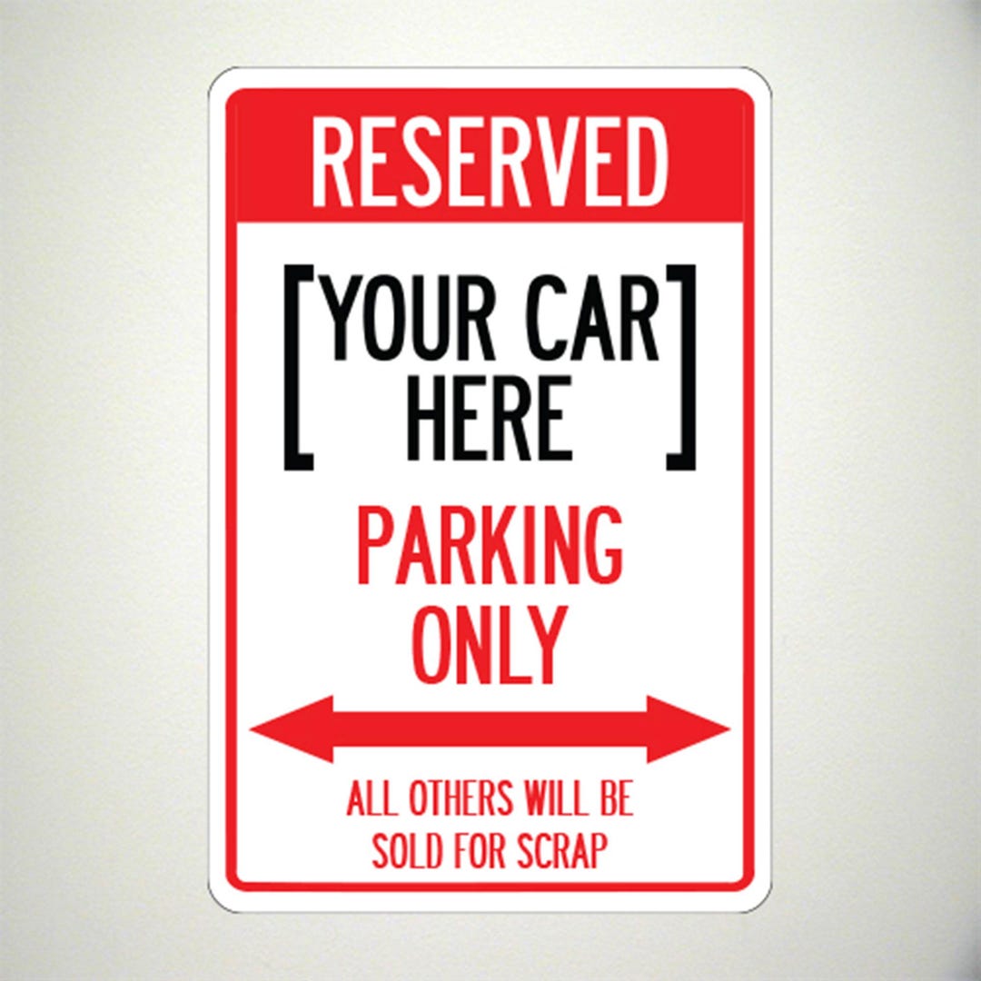 Reserved Custom Text Parking Only Sign - Etsy