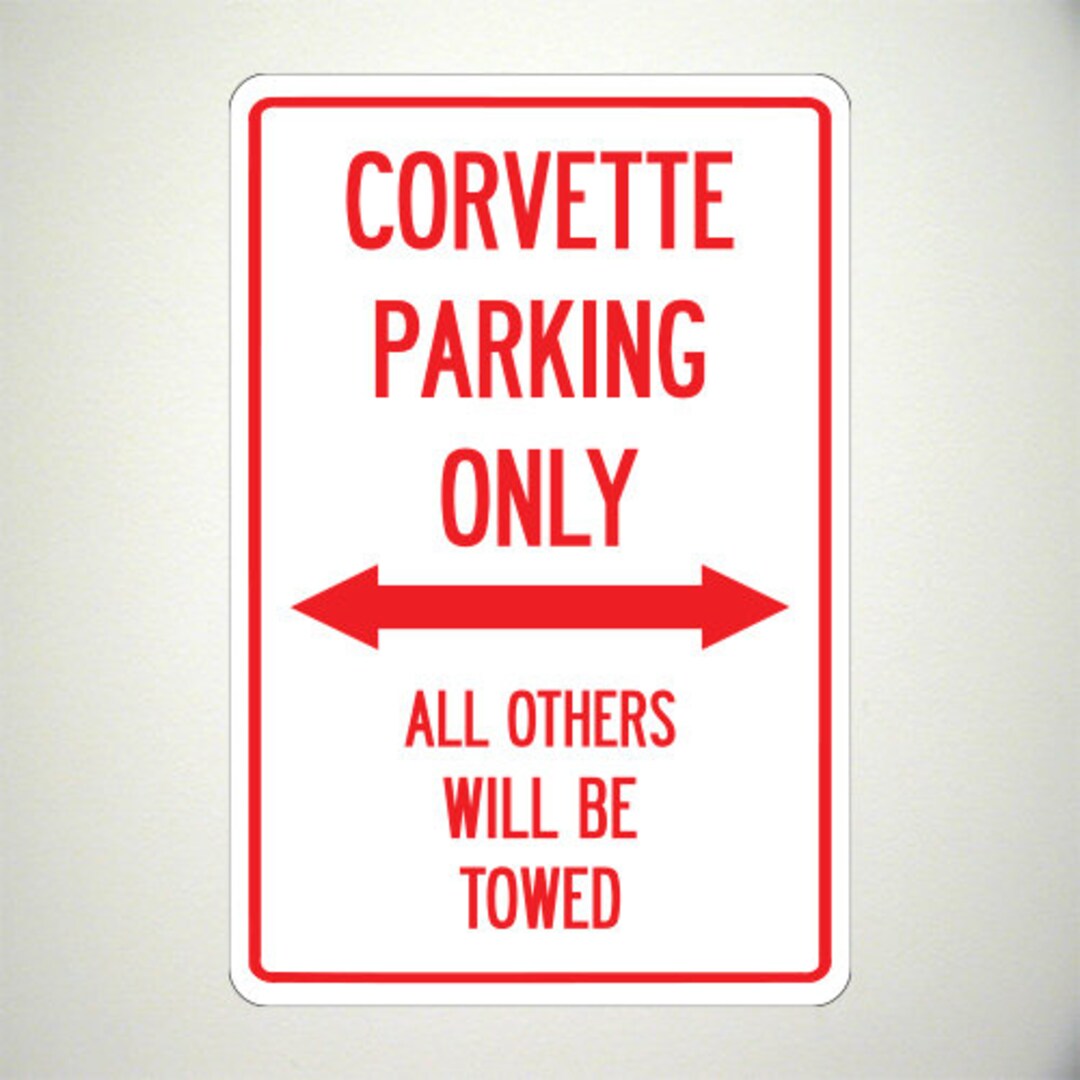 Corvette Parking Only Metal Rigid Sign - Etsy