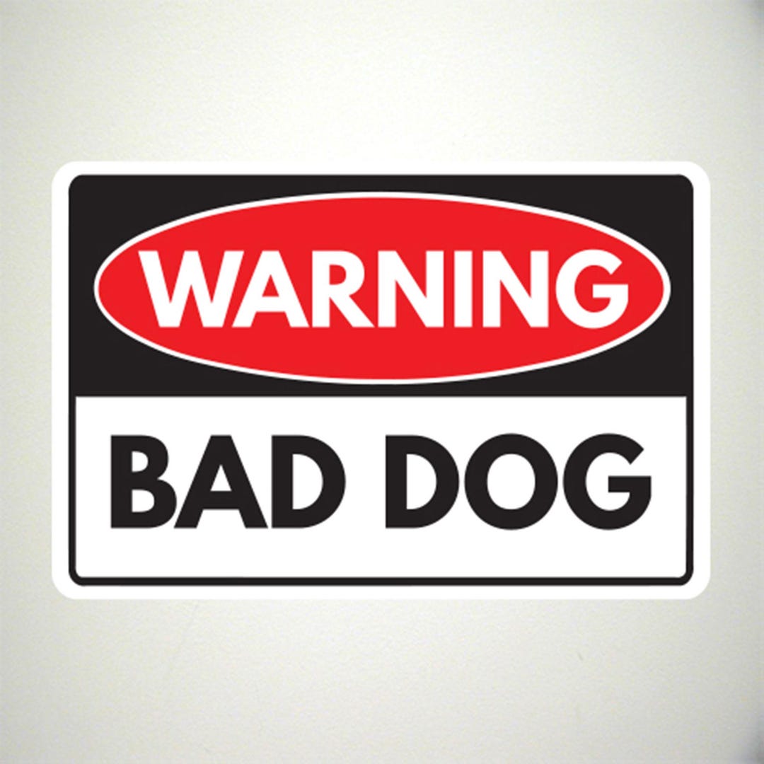 Warning Bad Dog Metal Sign - Etsy